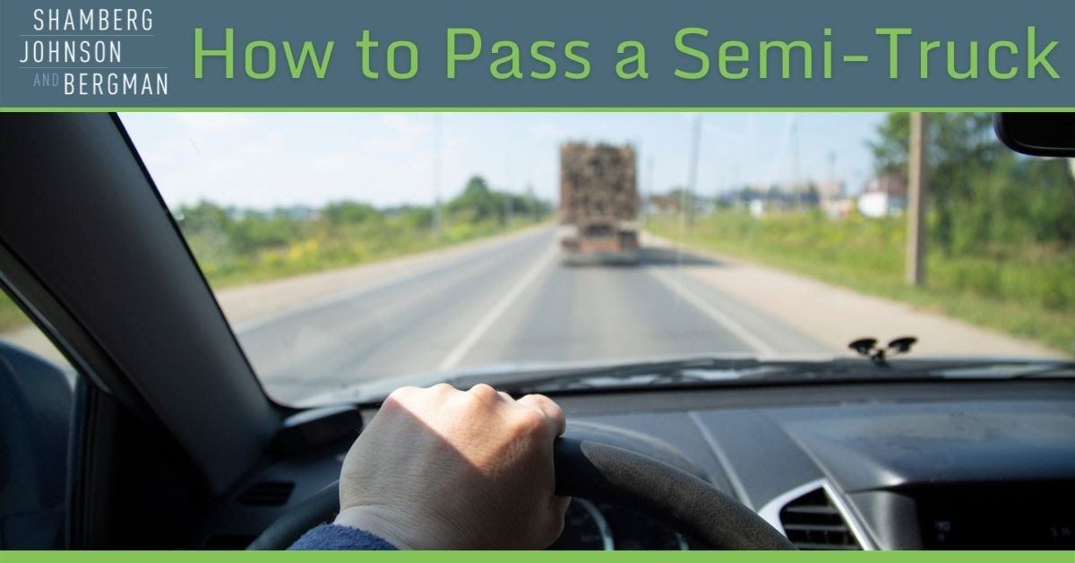 How to Pass a Semi-Truck